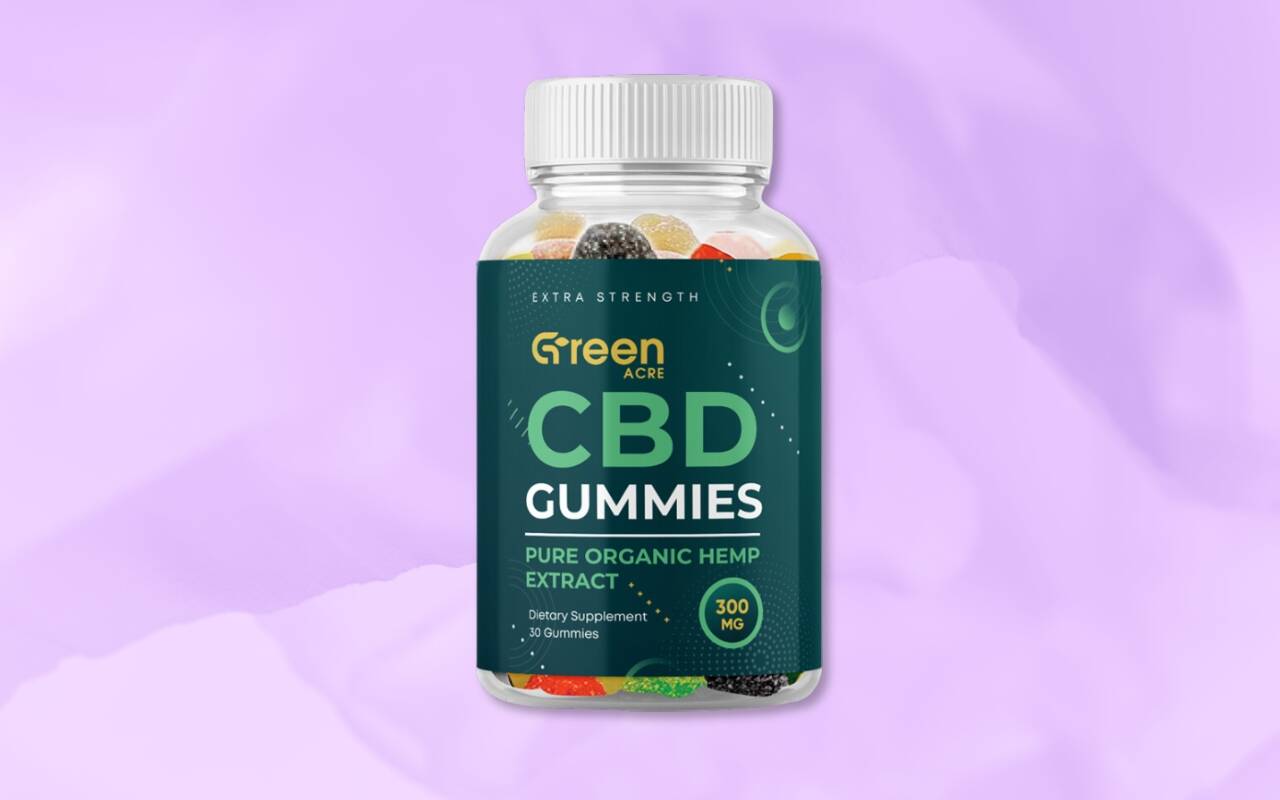 Green Acres CBD Gummies Review: Safe Product or Weak Ingredients? | Mercer Island Reporter